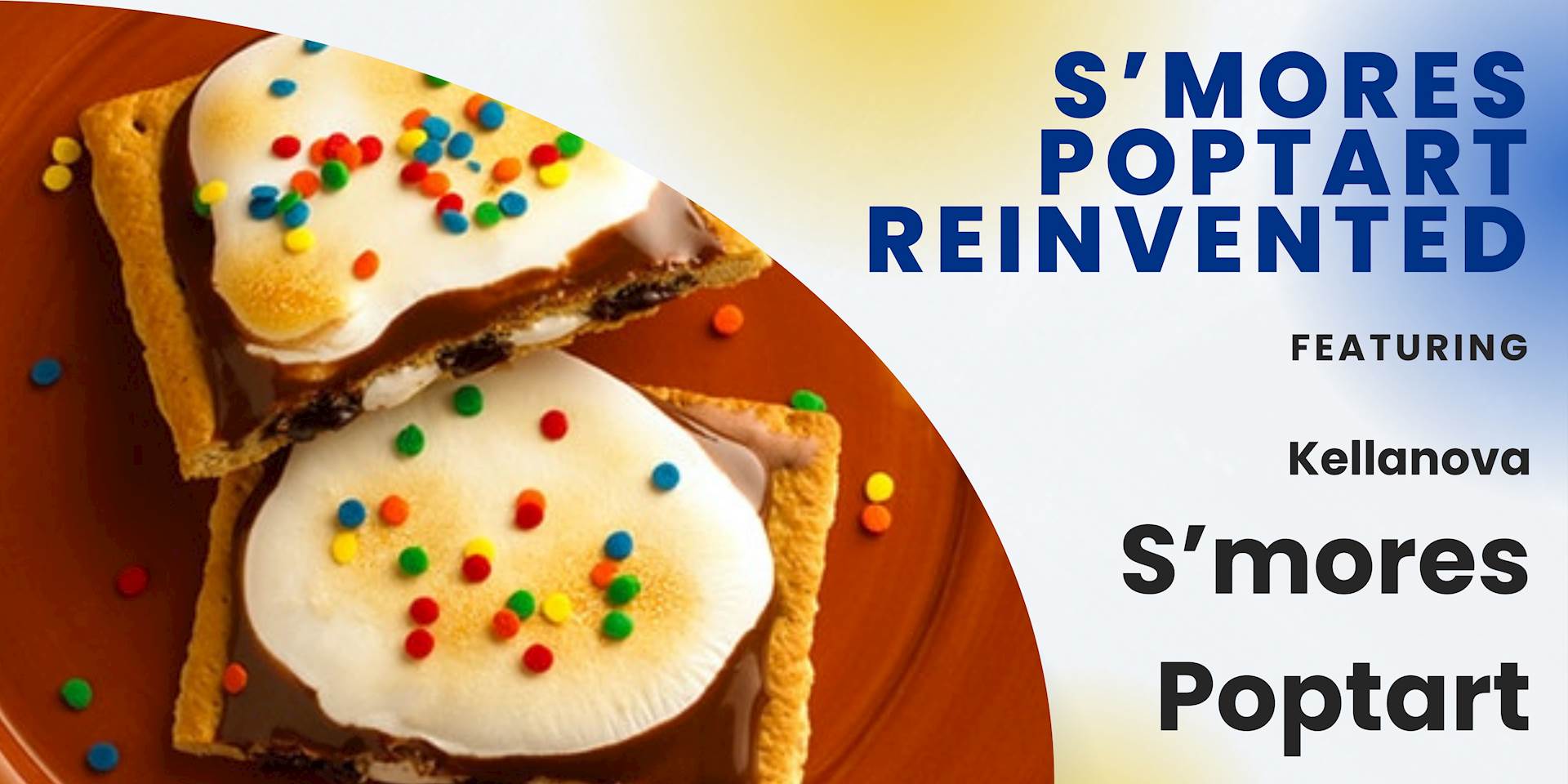 Kellanova S'mores Poptart | MJ Kellner